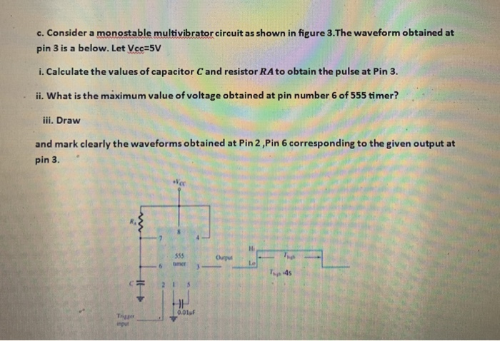 Solved c. Consider a monostable multivibrator circuit as | Chegg.com