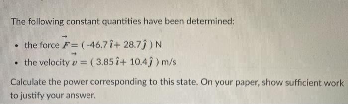 Solved The following constant quantities have been | Chegg.com