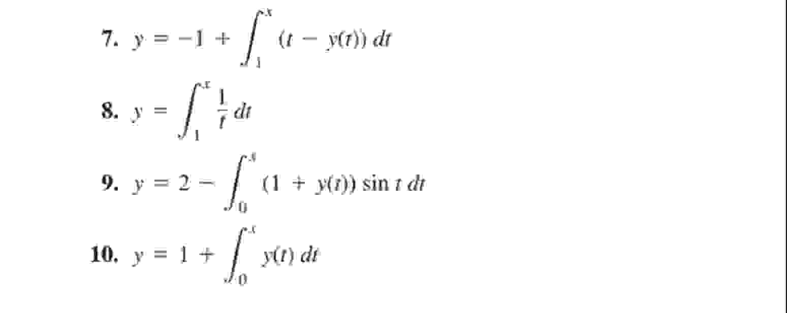 Solved Integral Equations In Exercises 7-12, ﻿write an | Chegg.com