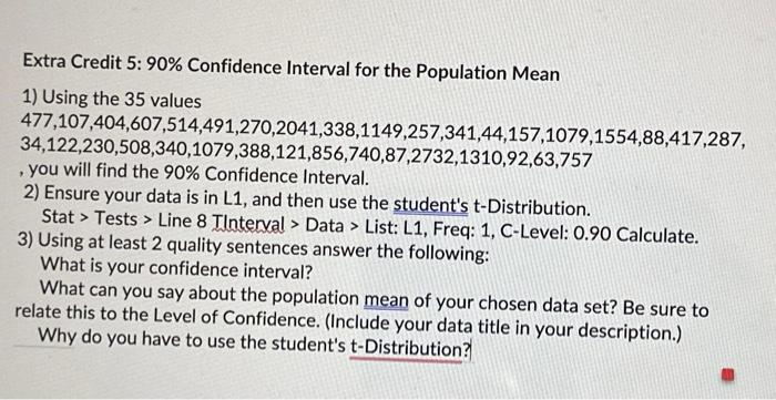 Solved Extra Credit 5: 90% Confidence Interval for the | Chegg.com