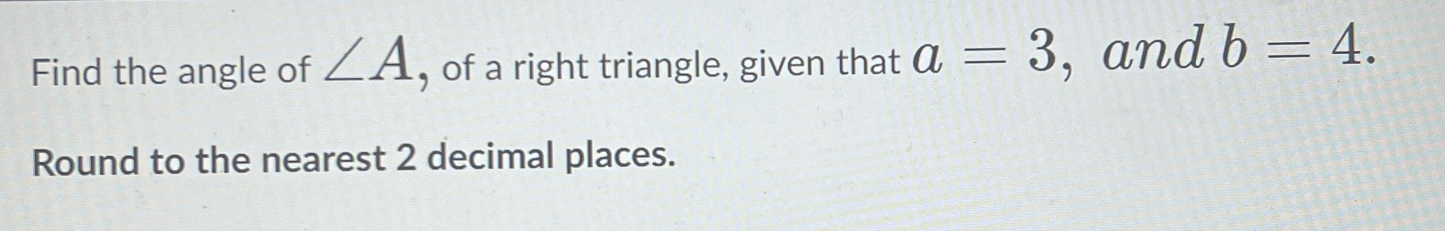 Solved Find the angle of ??A, ﻿of a right triangle, given | Chegg.com
