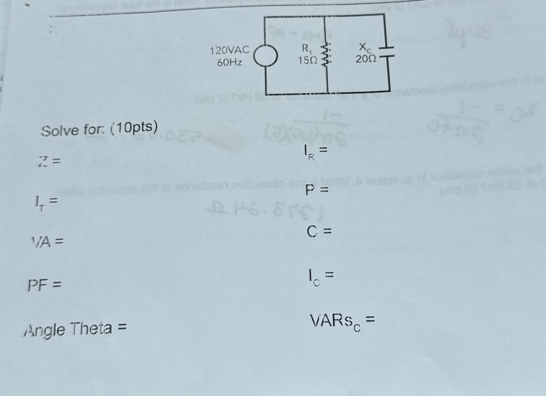 Solved Solve for: (10pts)Z=IT=VA=PF=Angle Theta | Chegg.com