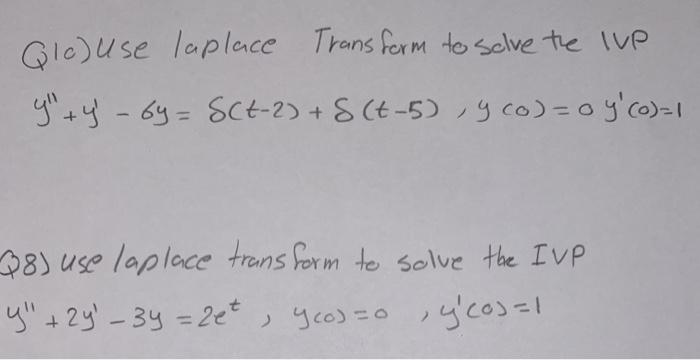 Solved Glo) use laplace Transform to solve the lup y"+y - | Chegg.com