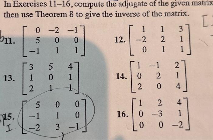 Solved In Exercises 11-16, compute the adjugate of the given | Chegg.com