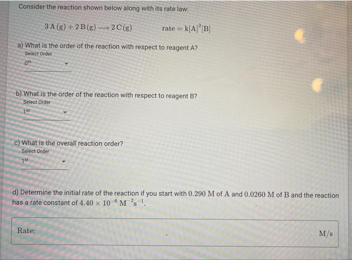 [Solved]: Consider the reaction shown below along with its