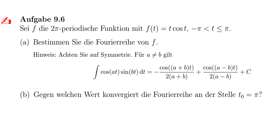 Solved (a) ﻿Sei f die 2π ﻿periodische Funktion mit | Chegg.com