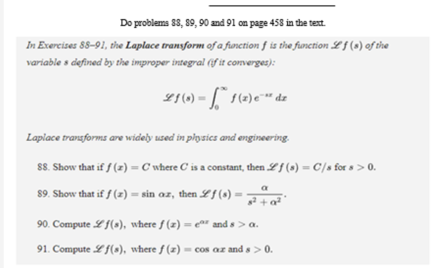 Solved In Exercises 88-91, ﻿the Laplace transform of a | Chegg.com