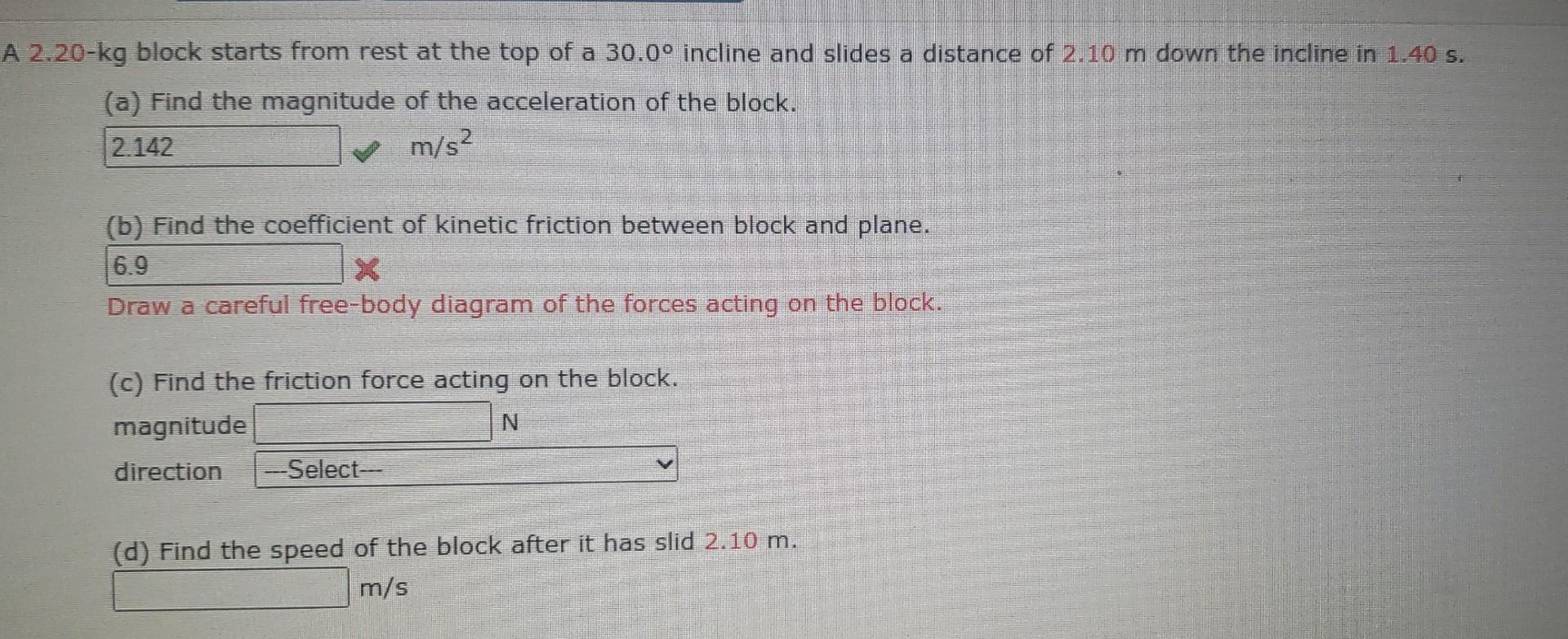 Solved 2.20−kg block starts from rest at the top of a 30.0∘ | Chegg.com