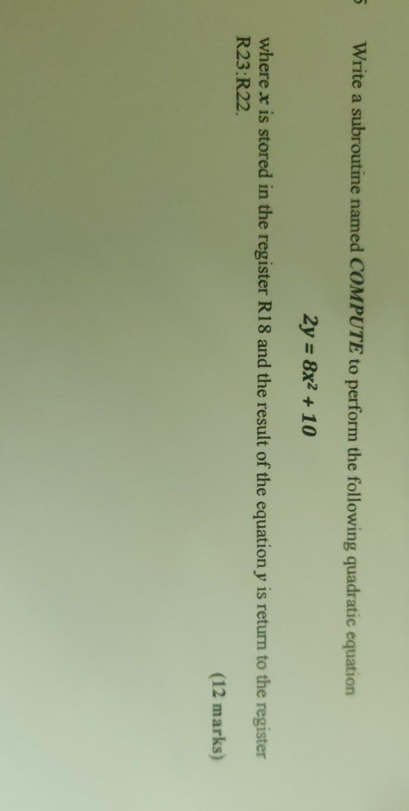 Solved 5 Write A Subroutine Named Compute To Perform The 