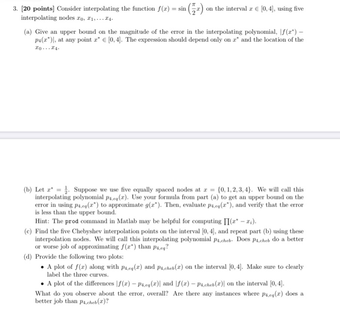 3. [20 points) Consider interpolating the function | Chegg.com