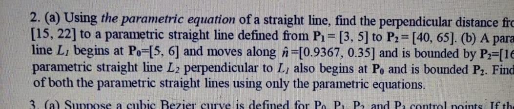 Solved 2. (a) Using the parametric equation of a straight | Chegg.com