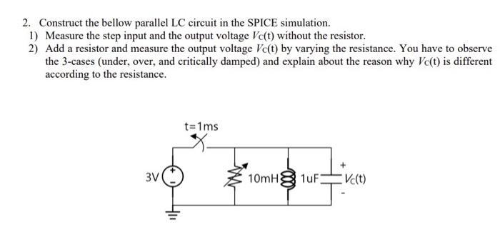 Solved 2. Construct the bellow parallel LC circuit in the | Chegg.com