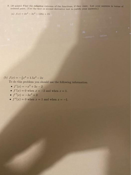 Solved 9. (20 points) Find the relative extrema of the | Chegg.com