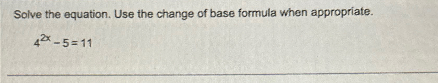 Solved Solve the equation. Use the change of base formula | Chegg.com