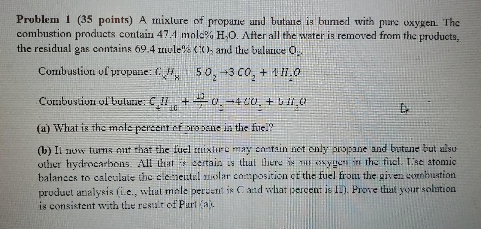Solved Problem 1 (35 points) A mixture of propane and butane | Chegg.com