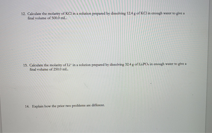 Solved 12. Calculate the molarity of KCl in a solution | Chegg.com
