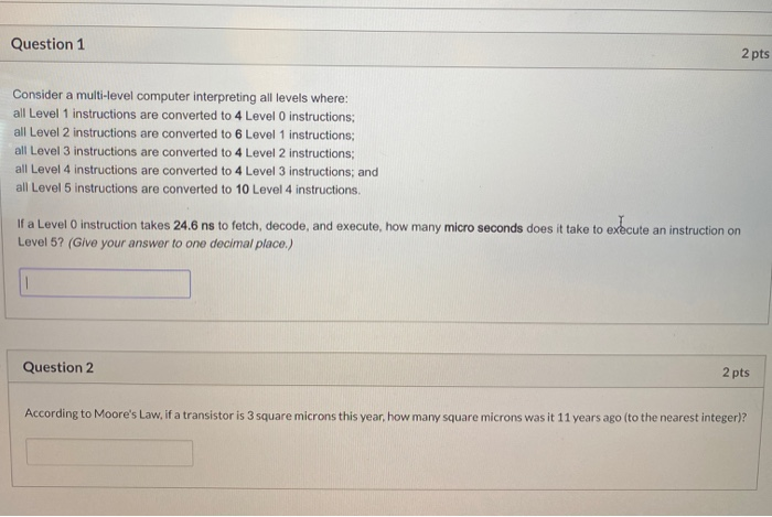 Solved Question 1 2 pts Consider a multi-level computer | Chegg.com