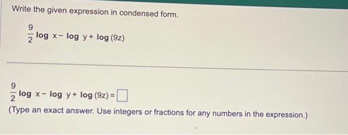Solved Write the given expression in condensed form. | Chegg.com