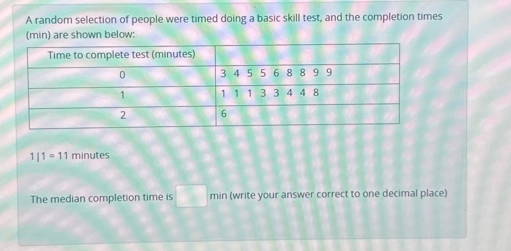 Solved A random selection of people were timed doing a basic | Chegg.com