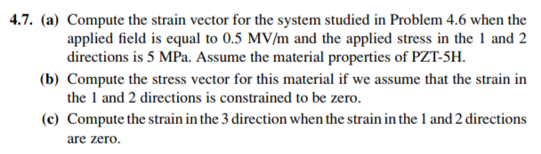 Solved 4.7. (a) ﻿Compute the strain vector for the system | Chegg.com