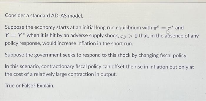 Solved Consider a standard AD-AS model. Suppose the economy | Chegg.com