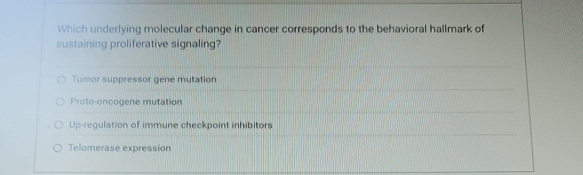 Solved Which underlying molecular change in cancer | Chegg.com