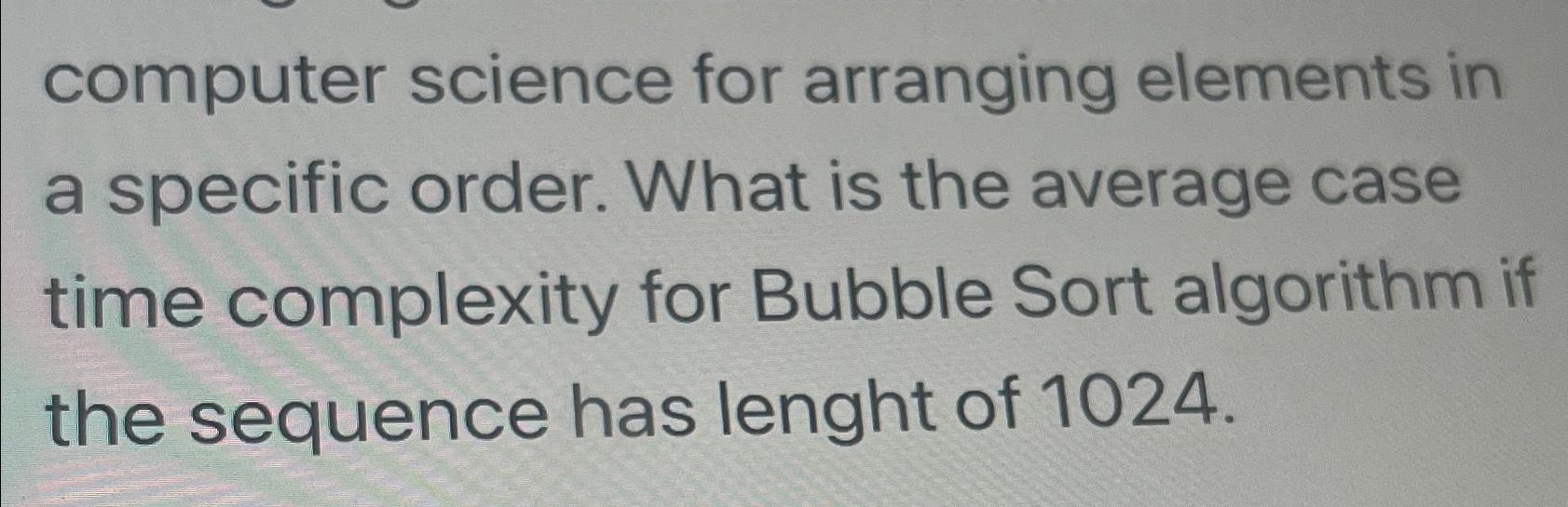 Solved computer science for arranging elements in a specific | Chegg.com