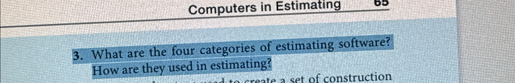 Solved Computers in Estimating3. ﻿What are the four | Chegg.com