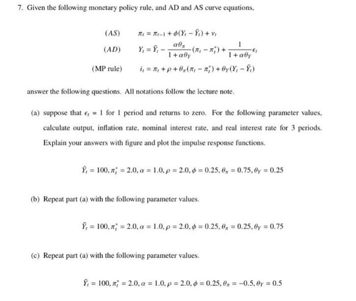 Solved 7. Given the following monetary policy rule, and AD | Chegg.com