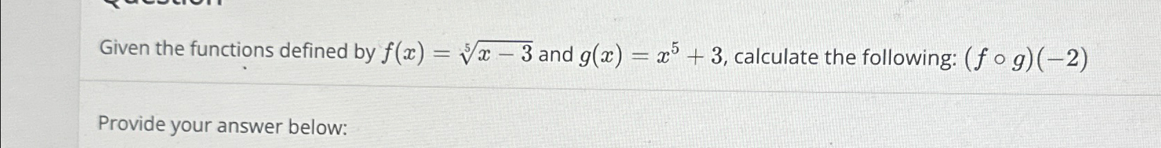 Solved Given the functions defined by f(x)=x-35 ﻿and | Chegg.com