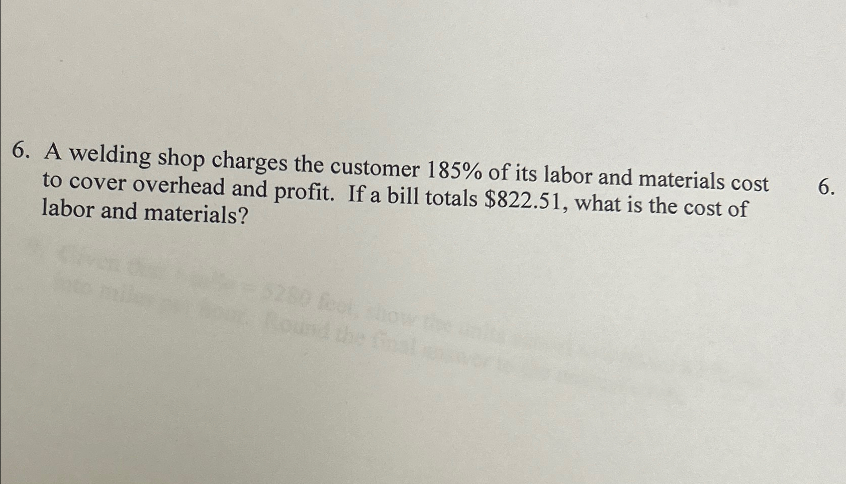 Solved A welding shop charges the customer 185% ﻿of its | Chegg.com