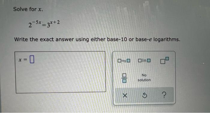 Solved Solve for x.Write the exact answer using either | Chegg.com