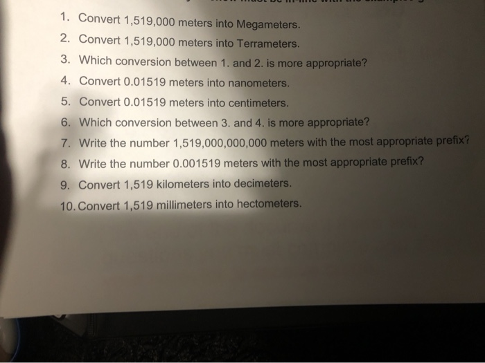 Solved 1. Convert 1,519,000 meters into Megameters. 2. | Chegg.com