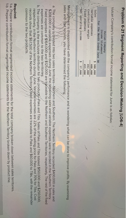 Solved Problem 6-21 Segment Reporting and Decision-Making | Chegg.com