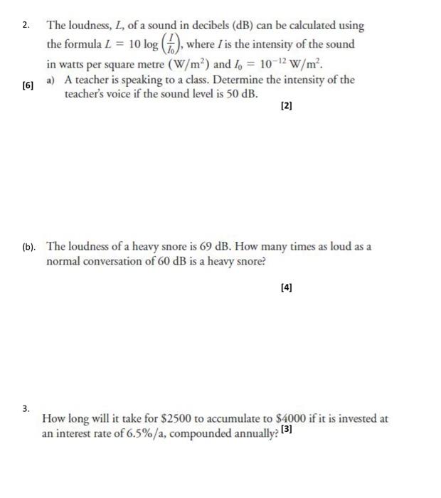 Solved 2. The loudness, L, of a sound in decibels (dB) can | Chegg.com