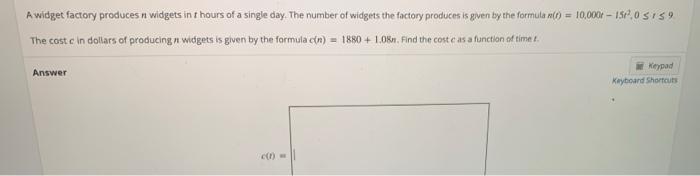 Solved A widget factory produces n widgets in t hours of a | Chegg.com