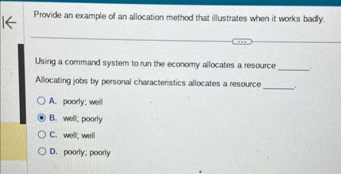 Solved K Provide an example of an allocation method that | Chegg.com