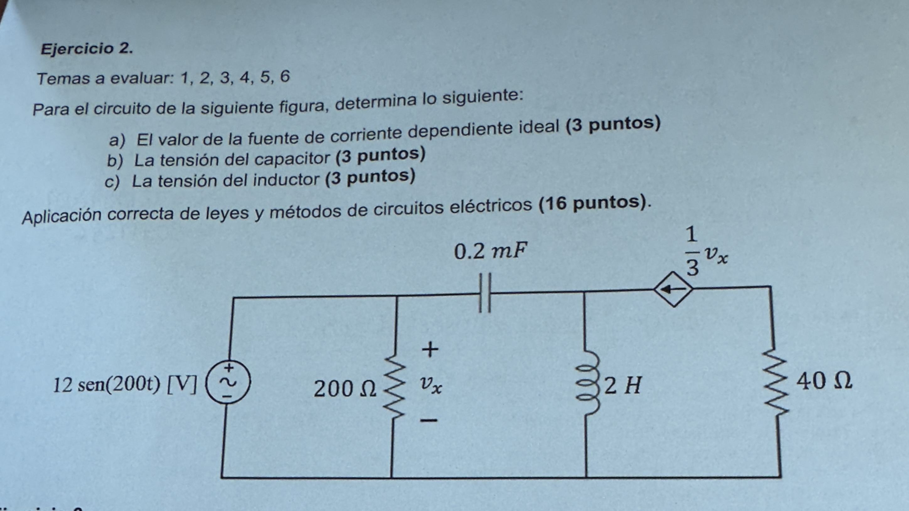Solved Ejercicio 2.Temas a evaluar: 1,2,3,4,5,6Para el | Chegg.com