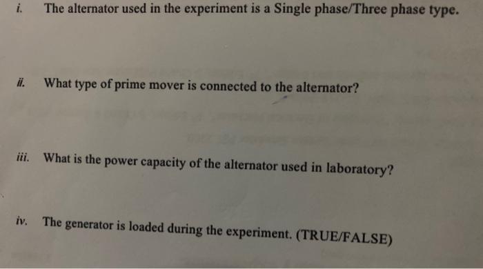 Solved The Alternator Used In The Experiment Is A Single