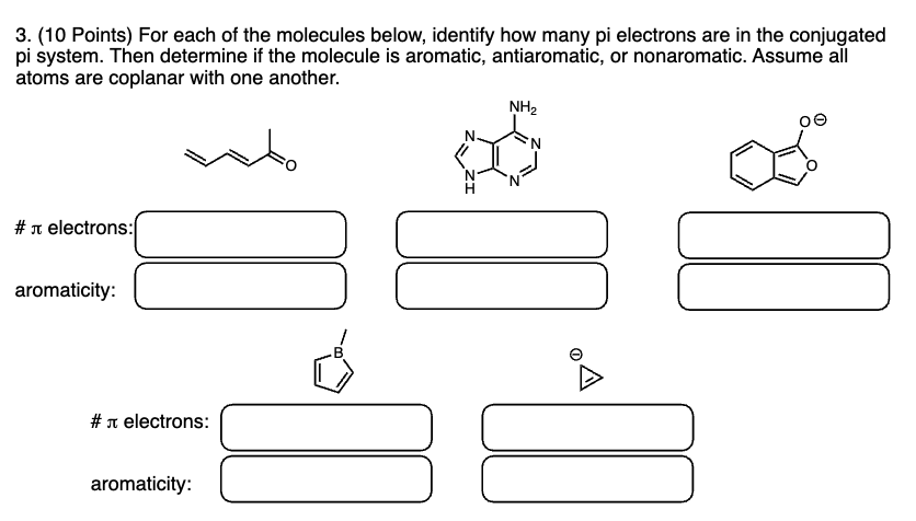 Solved 3. (10 ﻿Points) ﻿For each of the molecules below, | Chegg.com