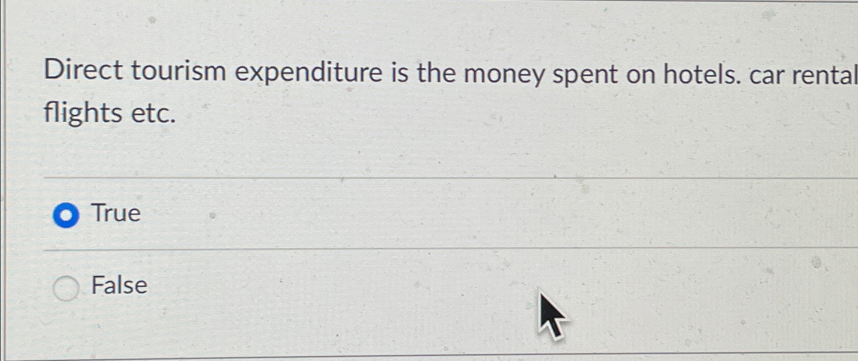 Solved Direct tourism expenditure is the money spent on | Chegg.com