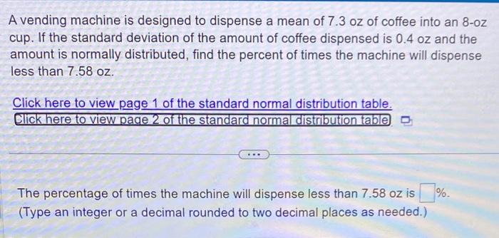 Solved A vending machine is designed to dispense a mean of | Chegg.com