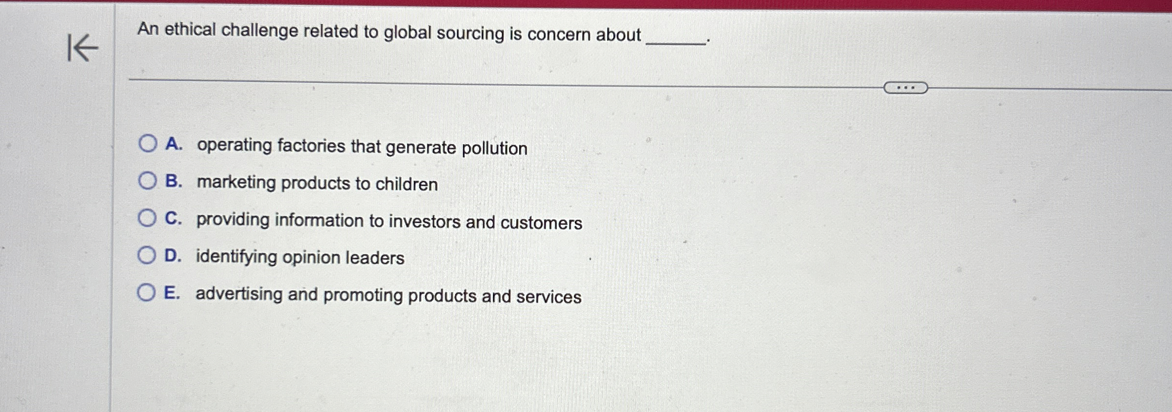 Solved An ethical challenge related to global sourcing is | Chegg.com