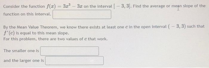 Solved Consider the function f(x)=3x3−3x on the interval | Chegg.com