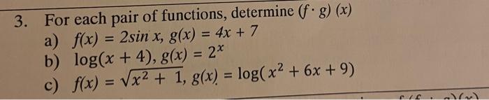 Solved For each pair of functions, determine (f⋅g)(x) a) | Chegg.com