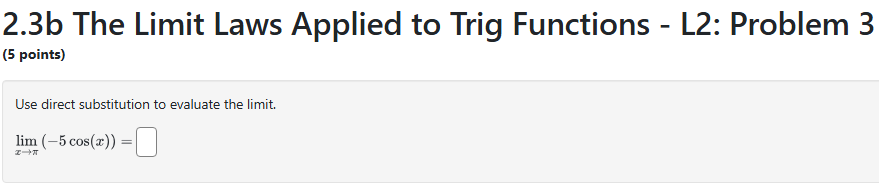 Solved 2.3b ﻿The Limit Laws Applied to ﻿Trig Functions - L2: | Chegg.com
