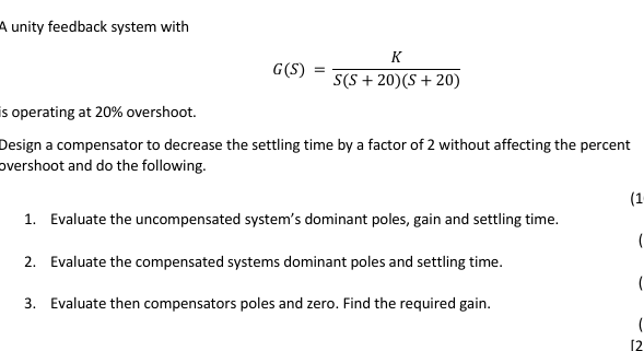 A unity feedback system with \[ | Chegg.com