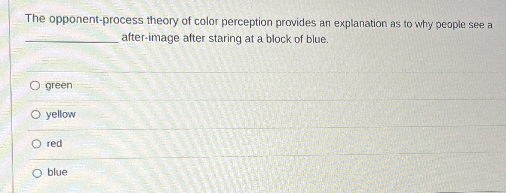 Solved The opponent-process theory of color perception | Chegg.com
