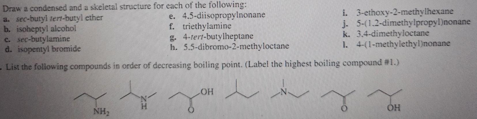 Solved Draw a condensed and a skeletal structure for each of | Chegg.com