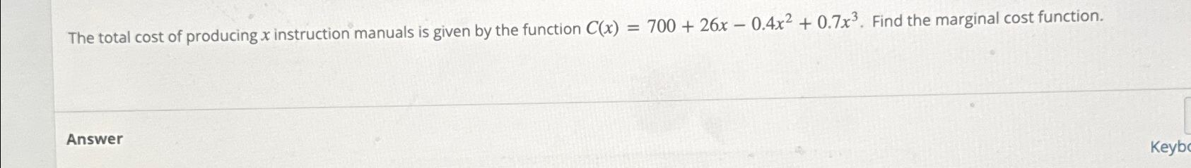 Solved The total cost of producing x ﻿instruction manuals is | Chegg.com